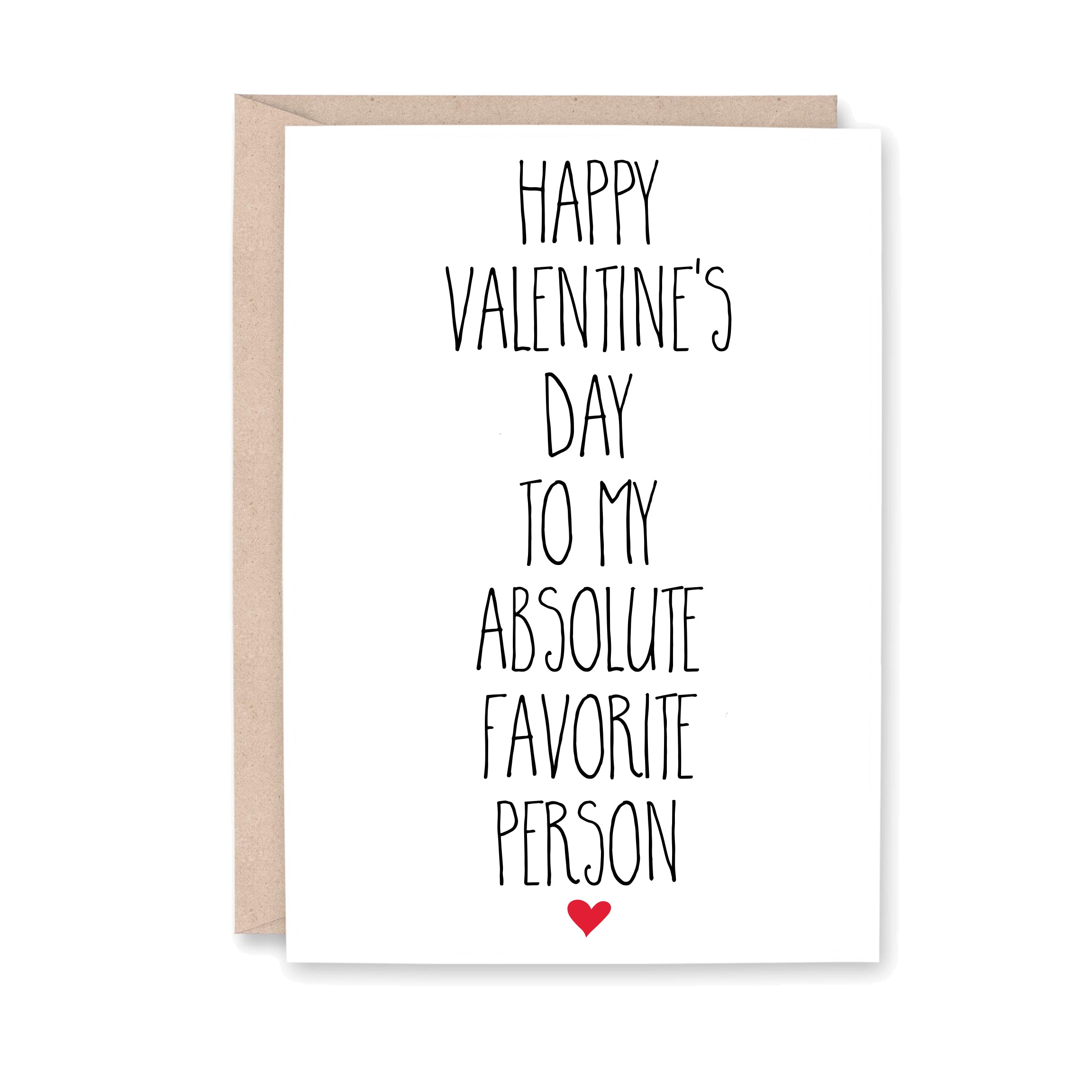 Happy Valentine's Day Absolute Favorite Person | Greeting Card ...